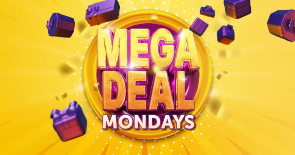 Mega Deal Mondays | GrandWest Casino