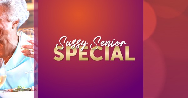 Sassy Senior Special
