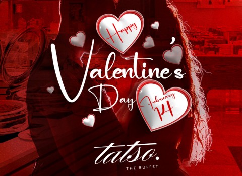 Valentine’s Day Dinner at Tatso The Buffet